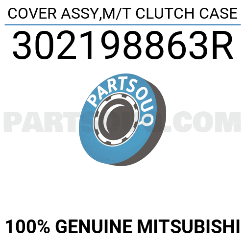 COVER ASSY,M/T CLUTCH CASE 302198863R | Mitsubishi Parts | PartSouq