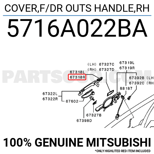 COVER,F/DR OUTS HANDLE,RH 5716A022BA | Mitsubishi Parts | PartSouq