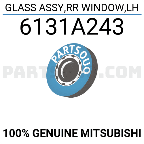 GLASS ASSY,RR WINDOW,LH 6131A243 | Mitsubishi Parts | PartSouq