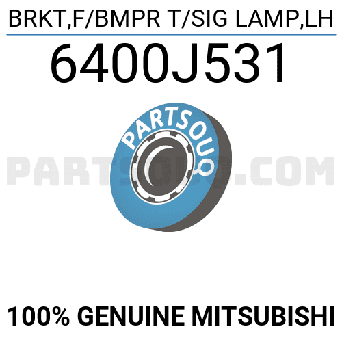 BRKT,F/BMPR T/SIG LAMP,LH 6400J531 | Mitsubishi Parts | PartSouq