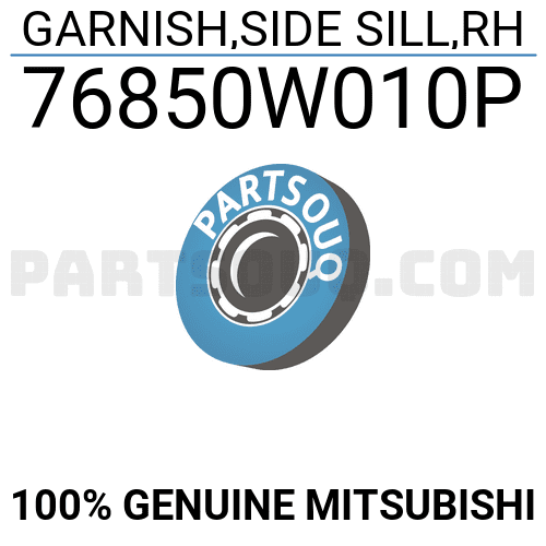 GARNISH,SIDE SILL,RH 76850W010P | Mitsubishi Parts | PartSouq