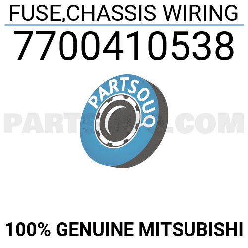 FUSE,CHASSIS WIRING 7700410538 | Mitsubishi Parts | PartSouq