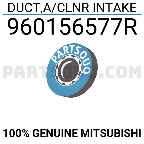 DUCT,A/CLNR INTAKE 960156577R | Mitsubishi Parts | PartSouq