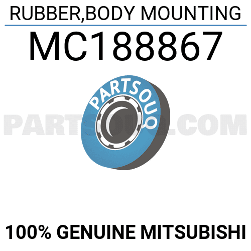 RUBBER,BODY MOUNTING MC188867 | Mitsubishi Parts | PartSouq