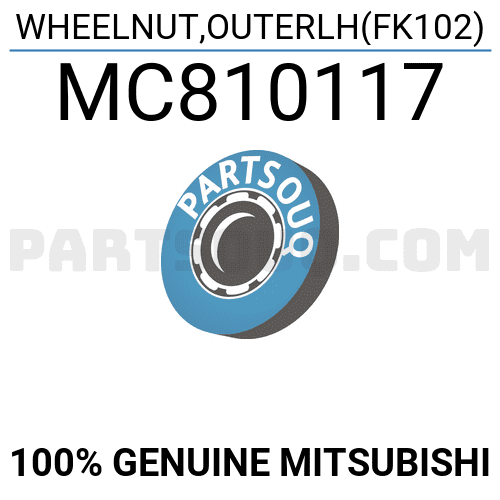 WHEELNUT,OUTERLH(FK102) MC810117 | Mitsubishi Parts | PartSouq