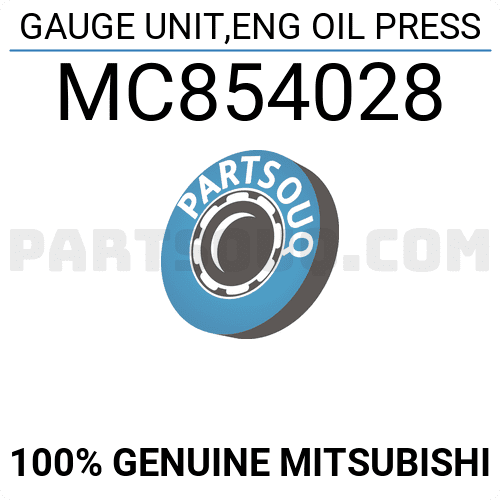 GAUGE UNIT,ENG OIL PRESS MC854028 | Mitsubishi Parts | PartSouq