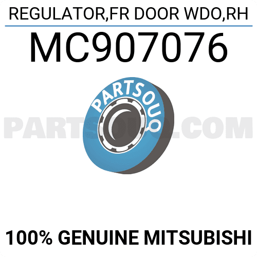REGULATOR,FR DOOR WDO,RH MC907076 | Mitsubishi Parts | PartSouq