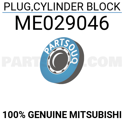 PLUG,CYLINDER BLOCK ME029046 | Mitsubishi Parts | PartSouq