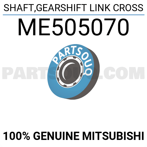 SHAFT,GEARSHIFT LINK CROSS ME505070 | Mitsubishi Parts | PartSouq