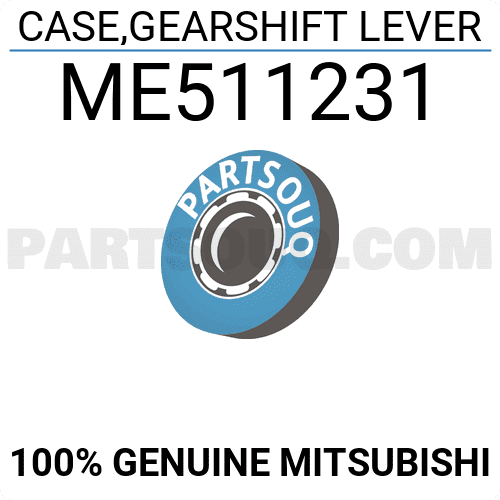 CASE,GEARSHIFT LEVER ME511231 | Mitsubishi Parts | PartSouq