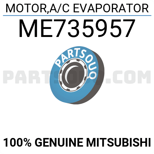 MOTOR,A/C EVAPORATOR ME735957 | Mitsubishi Parts | PartSouq