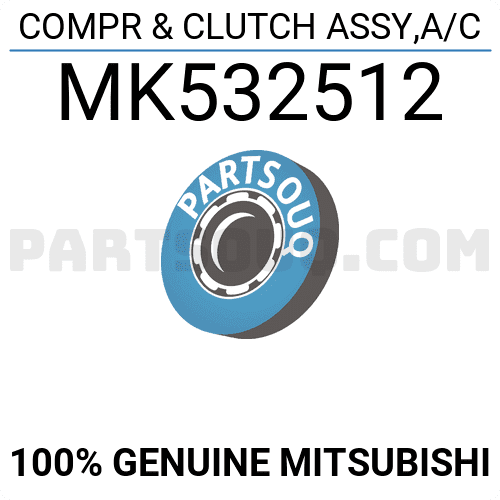 COMPR & CLUTCH ASSY,A/C MK532512 | Mitsubishi Parts | PartSouq
