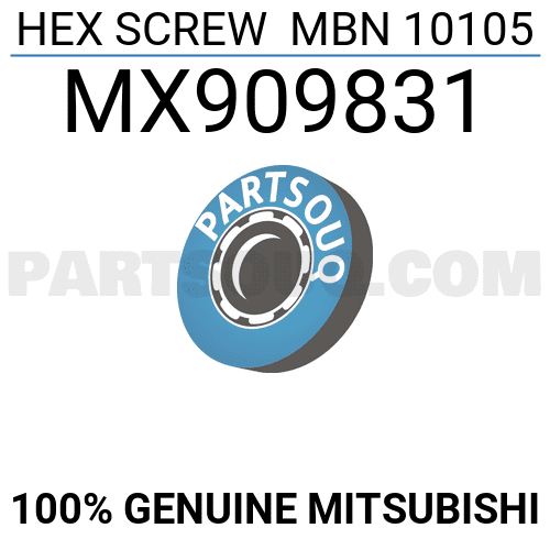 HEX SCREW MBN 10105 MX909831 | Mitsubishi Parts | PartSouq