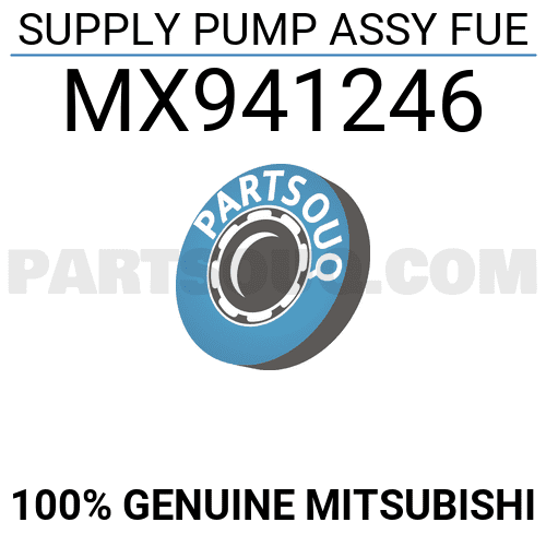 SUPPLY PUMP ASSY FUE MX941246 | Mitsubishi Parts | PartSouq