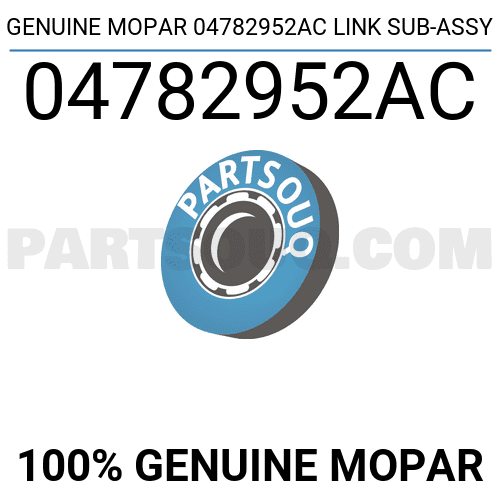 GENUINE MOPAR 04782952AC LINK SUB-ASSY 04782952AC | Mopar Parts | PartSouq