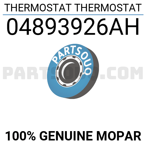 THERMOSTAT THERMOSTAT 04893926AH | Mopar Parts | PartSouq