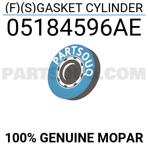 (F)(S)GASKET CYLINDER 05184596AE | Mopar Parts | PartSouq