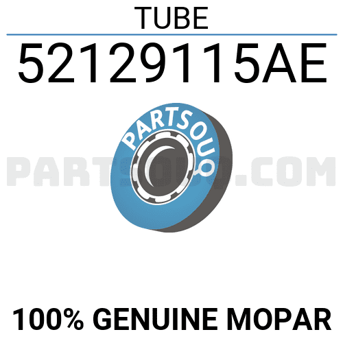 TUBE 52129115AE | Mopar Parts | PartSouq
