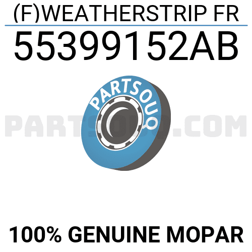 (F)WEATHERSTRIP FR 55399152AB | Mopar Parts | PartSouq