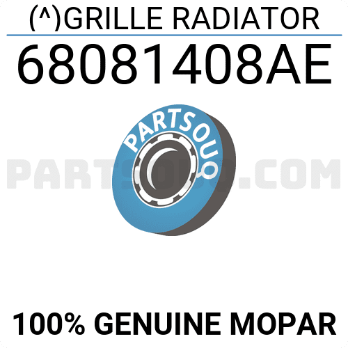 (^)GRILLE RADIATOR 68081408AE | Mopar Parts | PartSouq