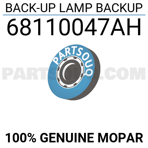 BACK-UP LAMP BACKUP 68110047AH | Mopar Parts | PartSouq