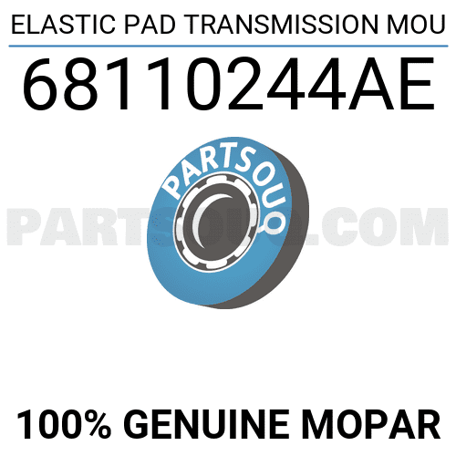 ELASTIC PAD TRANSMISSION MOU 68110244AE | Mopar Parts | PartSouq