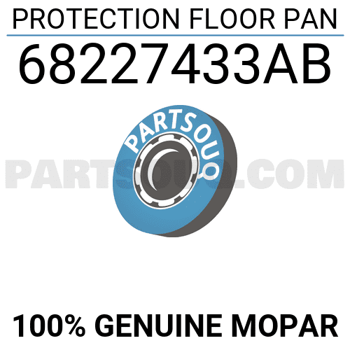 PROTECTION FLOOR PAN 68227433AB | Mopar Parts | PartSouq