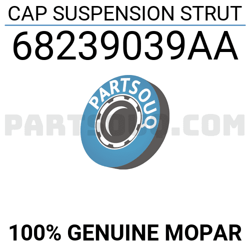 CAP SUSPENSION STRUT 68239039AA | Mopar Parts | PartSouq