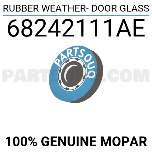 RUBBER WEATHER- DOOR GLASS 68242111AE | Mopar Parts | PartSouq