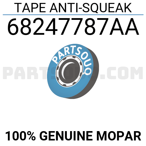 TAPE ANTI-SQUEAK 68247787AA | Mopar Parts | PartSouq