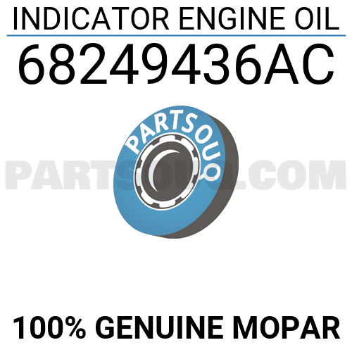 INDICATOR ENGINE OIL 68249436AC | Mopar Parts | PartSouq