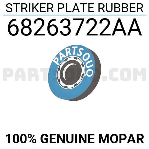 STRIKER PLATE RUBBER 68263722AA | Mopar Parts | PartSouq
