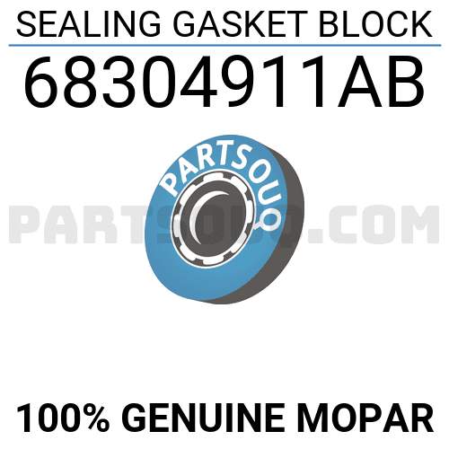 SEALING GASKET BLOCK 68304911AB | Mopar Parts | PartSouq