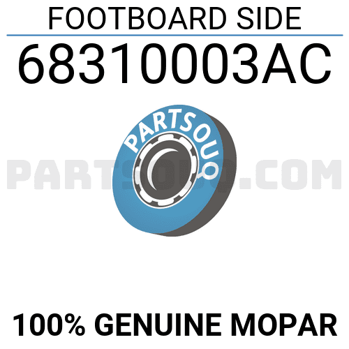 FOOTBOARD SIDE 68310003AC | Mopar Parts | PartSouq