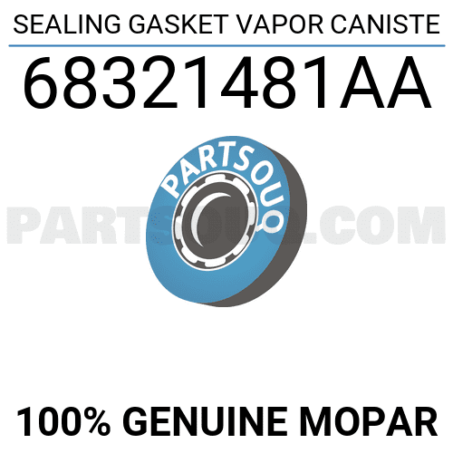 SEALING GASKET VAPOR CANISTE 68321481AA | Mopar Parts | PartSouq