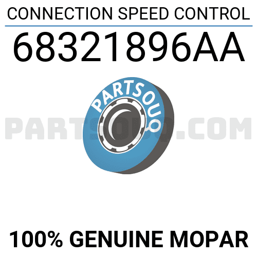 CONNECTION SPEED CONTROL 68321896AA | Mopar Parts | PartSouq