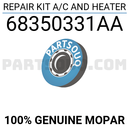 REPAIR KIT A/C AND HEATER 68350331AA | Mopar Parts | PartSouq