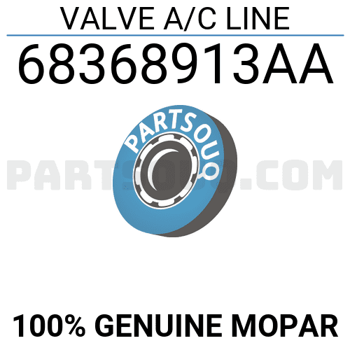 VALVE A/C LINE 68368913AA | Mopar Parts | PartSouq