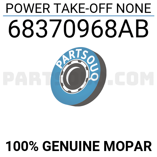 POWER TAKE-OFF NONE 68370968AB | Mopar Parts | PartSouq