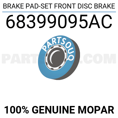 BRAKE PAD-SET FRONT DISC BRAKE 68399095AC | Mopar Parts | PartSouq