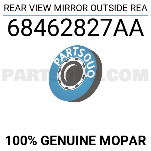 REAR VIEW MIRROR OUTSIDE REA 68462827AA | Mopar Parts | PartSouq