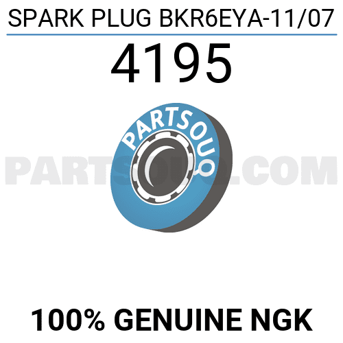 SPARK PLUG BKR6EYA-11/07 4195 | NGK Parts | PartSouq