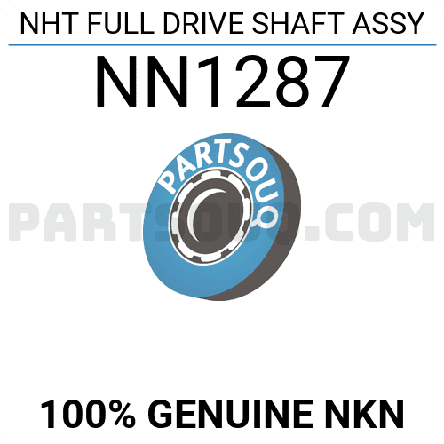 NHT FULL DRIVE SHAFT ASSY NN1287 | NKN Parts | PartSouq