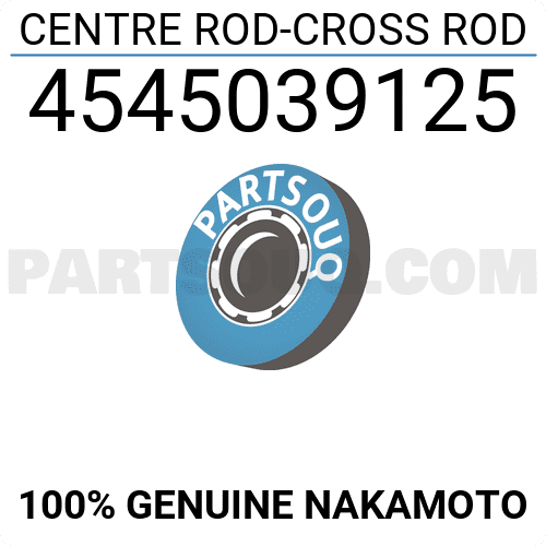 CENTRE ROD-CROSS ROD 4545039125 | Nakamoto Parts | PartSouq