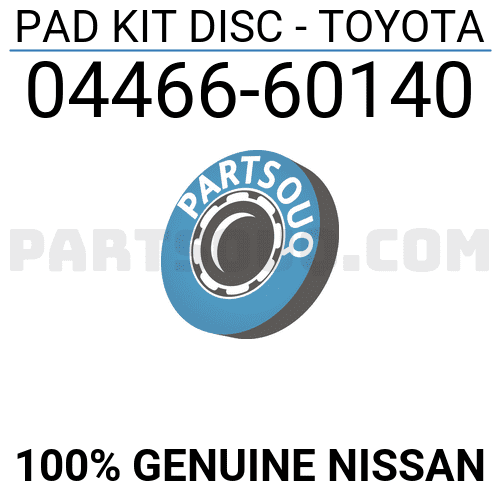 PAD KIT DISC - TOYOTA 0446660140 | Nissan Parts | PartSouq