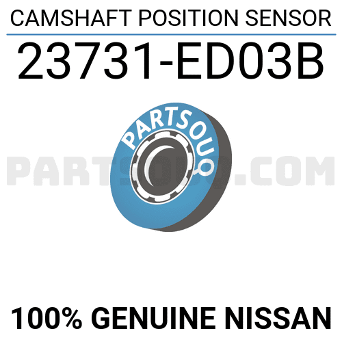 CAMSHAFT POSITION SENSOR 23731ED03B | Nissan Parts | PartSouq