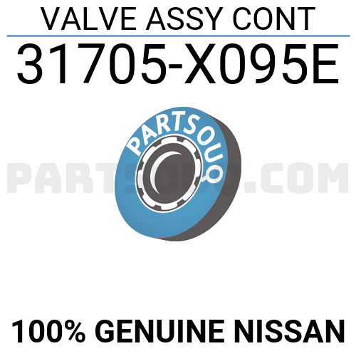 VALVE ASSY CONT 31705X095E | Nissan Parts | PartSouq
