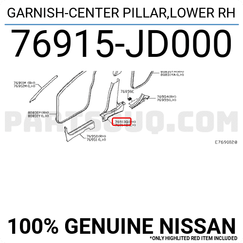 GARNISH-CENTER PILLAR,LOWER RH 76915JD000 | Nissan Parts | PartSouq