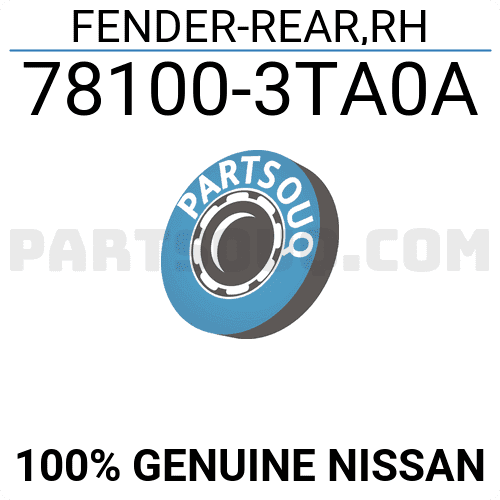 FENDER-REAR,RH 781003TA0A | Nissan Parts | PartSouq