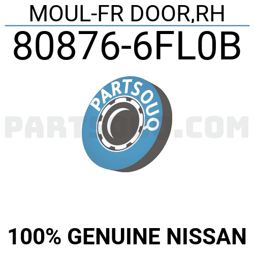 MOUL-FR DOOR,RH 808766FL0B | Nissan Parts | PartSouq